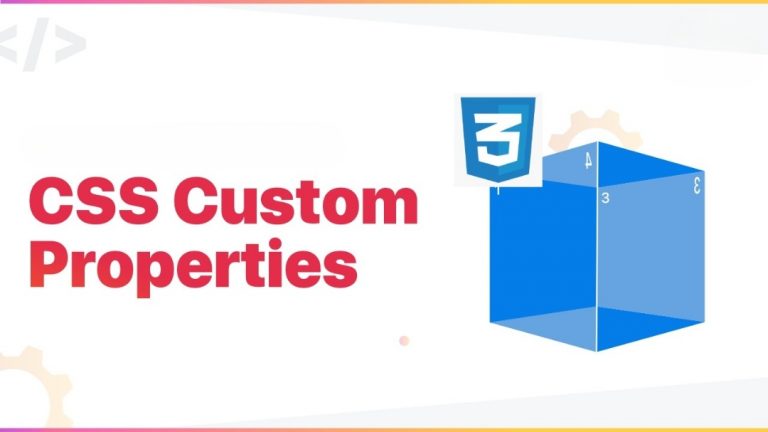 How to Create Custom CSS Properties and Use Them Effectively