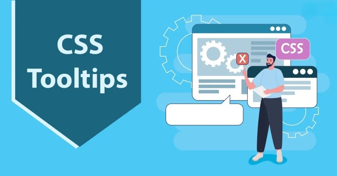 Advanced CSS Techniques for Designing Custom Tooltips