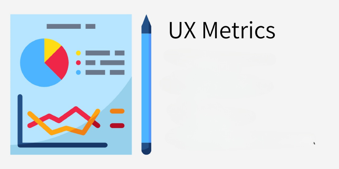 How to Use UX Metrics to Measure Success