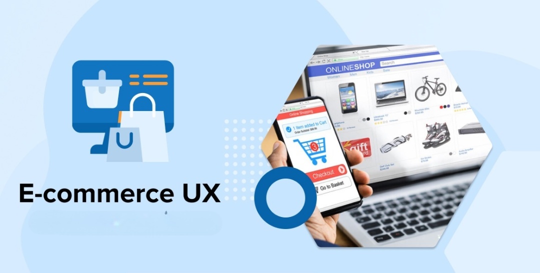UX Design for E-Commerce: Tips and Best Practices